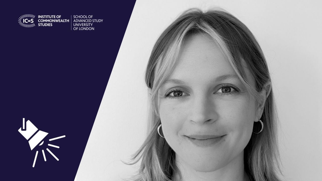 Alumni Spotlight - Ellie McDonald | Institute of Commonwealth Studies